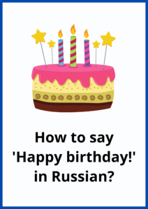 Best Good Wishes in Russian: For Birthdays, Holidays & More